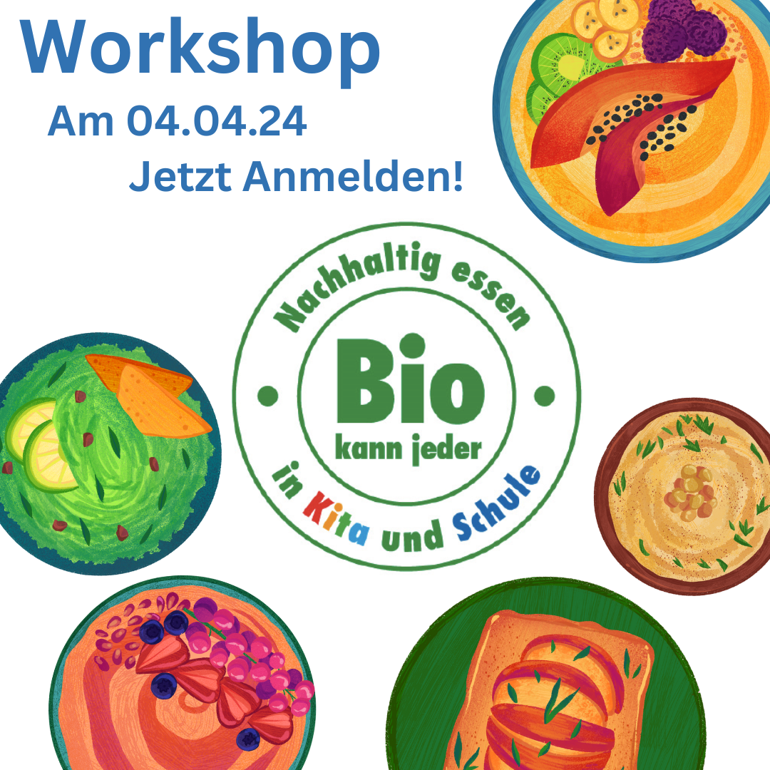Workshop „Bio kann jeder - Mehr Bio in der Außer-Haus- und ...